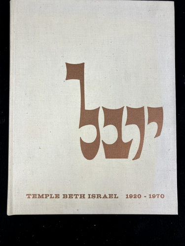 TEMPLE BETH ISRAEL 1920-1970 HISTORY, PHOENIX, ARIZONA, HARDCOVER | eBay