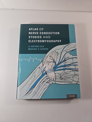 Atlas of Nerve Conduction Studies and Electromyography 9780199754632 | eBay