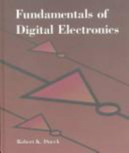 Fundamentals of Digital Electronics by Robert K. Dueck (1994, Trade ...