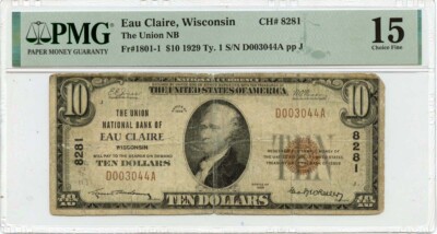 1929 Ty1 $10 Union National Bank EAU CLAIRE WI CH#82811 PMG CH15 | eBay