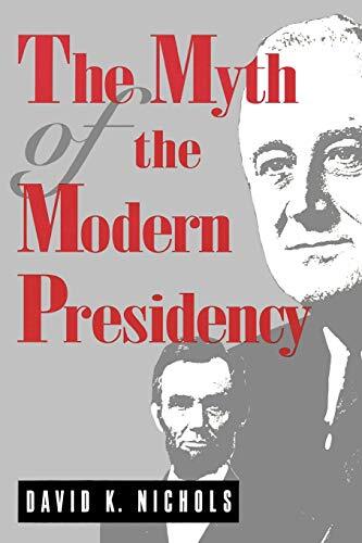 Myth of Modern Presidency - Ppr. 9780271013176| eBay