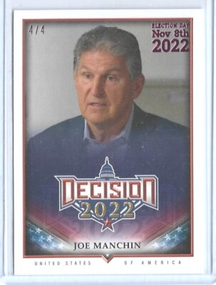 RARE 2022 DECISION SENATOR JOE MANCHIN CARD #71 ~ 4/4 ~ ELECTION DAY W ...