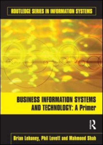 Routledge Series in Information Systems Ser.: Business Information ...