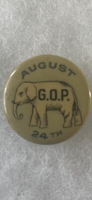 Vintage rare Republican 1900 GOP “ August 24th GOP” Pinback Button | eBay