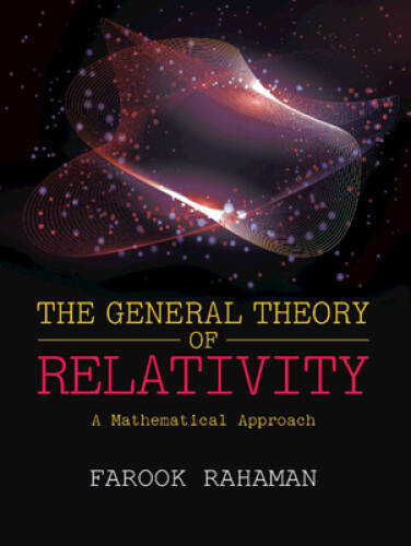 The General Theory of Relativity: A Mathematical Approach - Hardcover ...