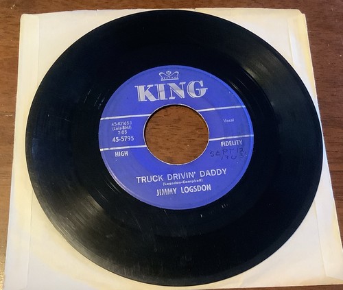 JIMMY LOGSDON 45 Truck Drivin Daddy,Gear Jammer King 1963 Rockabilly ...