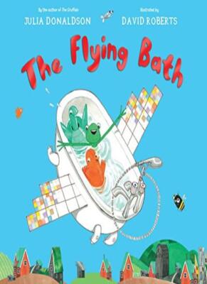 The Flying Bath By Julia Donaldson, David Roberts. 9781447277118 ...