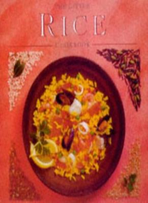 Little Rice Cookbook: New Ways with a Favourite Staple Food (Lit | eBay