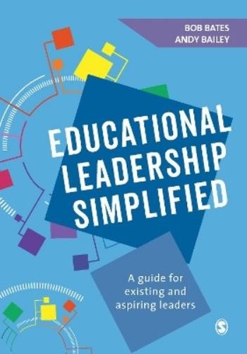 Andy Bailey Bob Bates Educational Leadership Simplified (Tascabile ...