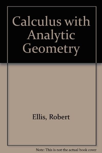 CALCULUS WITH ANALYTIC GEOMETRY By Robert Ellis - Hardcover Excellent ...