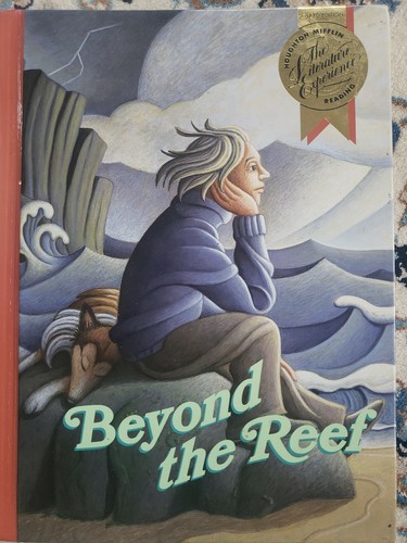 Houghton Mifflin Reading the Literature Experience : Beyond the Reef Level 6... 9780395610909| eBay