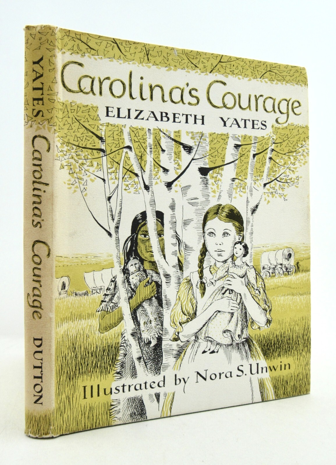 CAROLINA'S COURAGE Elizabeth Yates & Nora Unwin 1966 6th Printing HBDJ ...