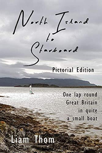 The North Island to Starboard: One lap round Great Britain in q... by ...