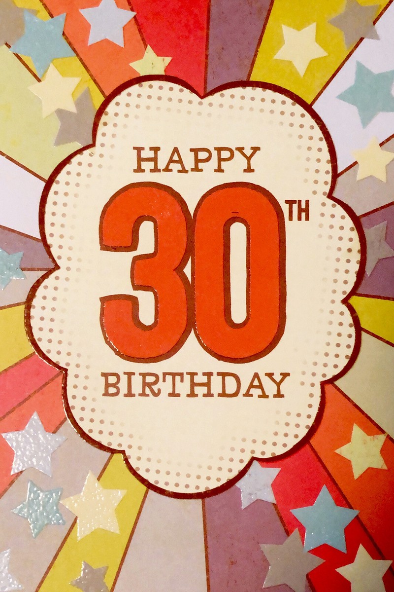 Happy Birthday 30 Years