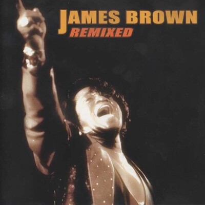 JAMES BROWN - REMIXED / James Brown (CD, 2005 EMI) NEW O83 | eBay