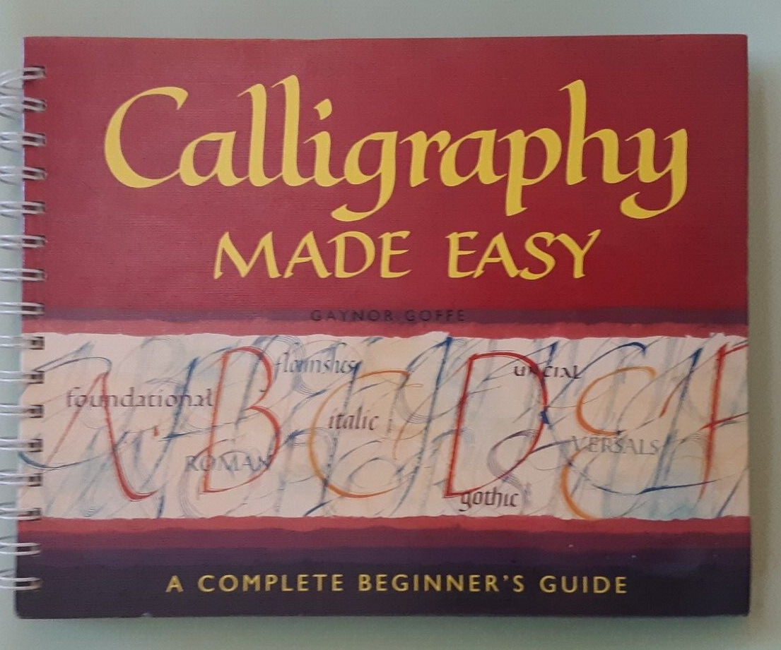 Calligraphy Made Easy Hardcover Book Instruction Manual Gaynor Goffe | eBay