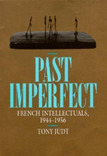 Past Imperfect by Judt, Tony 520086503 | eBay