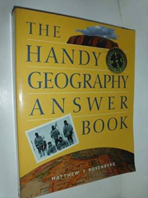 The Handy Geography Answer Book - Paperback By Matthew T Rosenberg ...