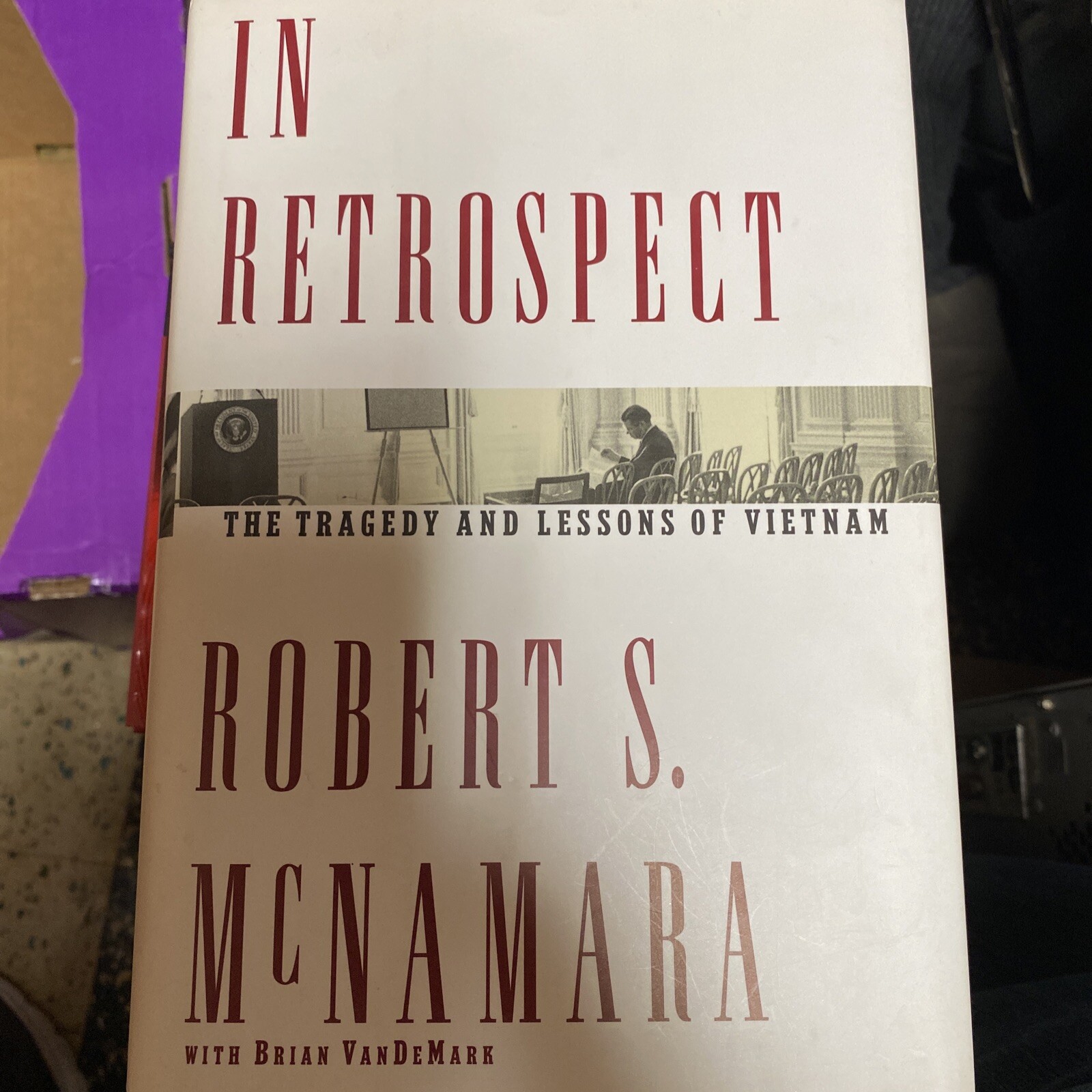 In Retrospect : The Tragedy and Lessons of Vietnam by Robert McNamara ...