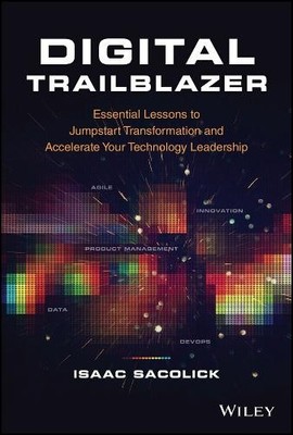 Isaac Sacolick Digital Trailblazer (Copertina rigida) | eBay