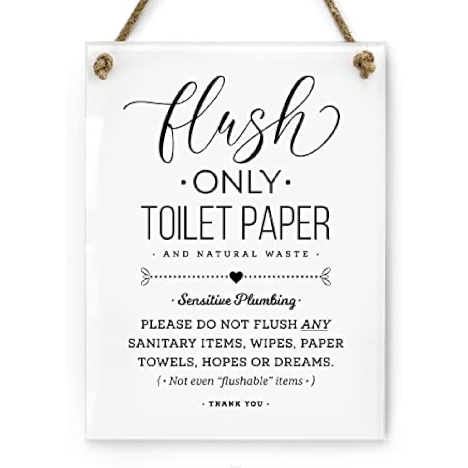 6x8 inch sensitive plumbing flush only toilet paper, not hopes & dream ...