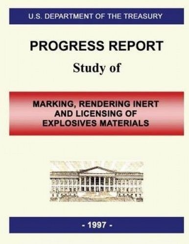 Progress Report: Study of Marking, Rendering Inert and Licensing of ...