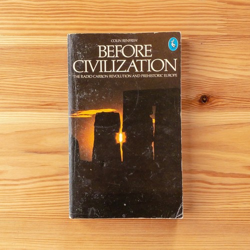 Before Civilization - Colin Renfrew - Pelican Book Paperback | eBay