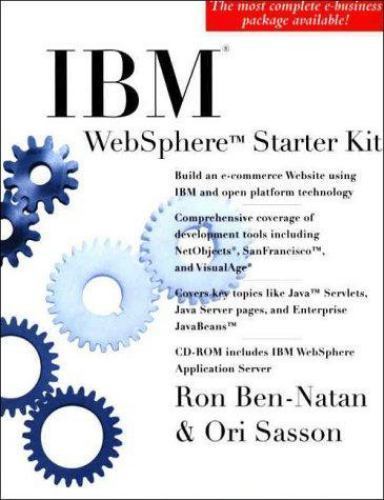 Oracle Press Starter Kit Ser.: IBM WebSphere Starter Kit by Ron Ben-Natan and Ori Sasson (2000 ...