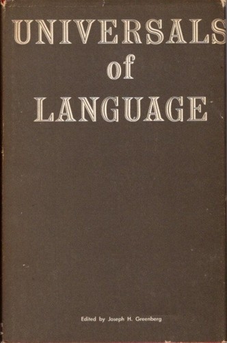 Joseph H Greenberg / UNIVERSALS IN LANGAUGE report of conference held ...