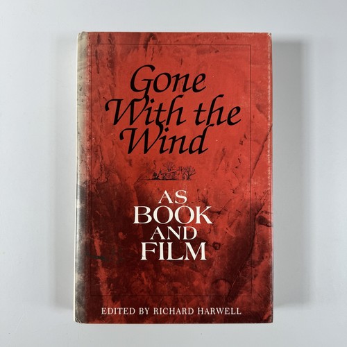 Gone With the Wind as Book and Film - Richard Harwell 1983 First ...