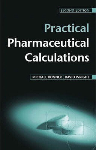 Practical Pharmaceutical Calculations, Second Edition by Bonner ...