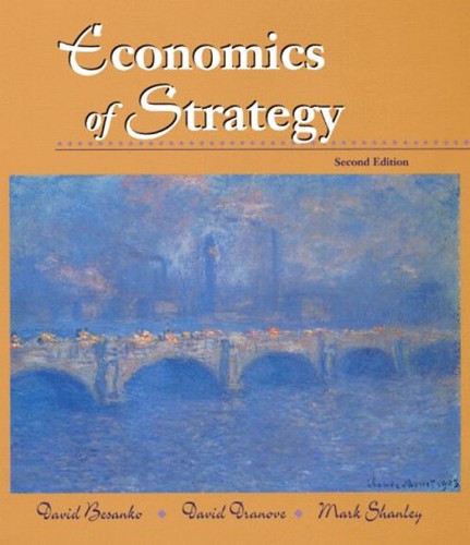 Économie De La Stratégie Relié David, Shanley, Mark, Besanko, Da | eBay
