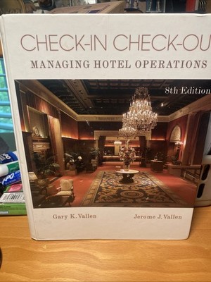 Check-In Check-Out : Managing Hotel Operations by Gary and Jerome J ...