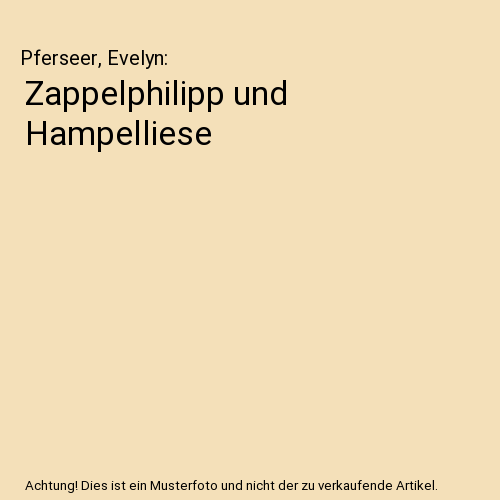 Zappelphilipp und Hampelliese, Pferseer, Evelyn | eBay.de