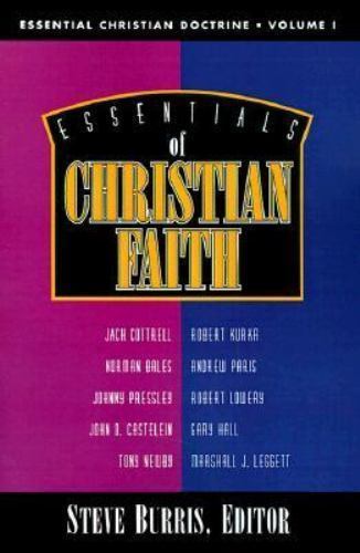 Essentials of Christian Faith by Tony Newby and Steve Burris (1992 ...
