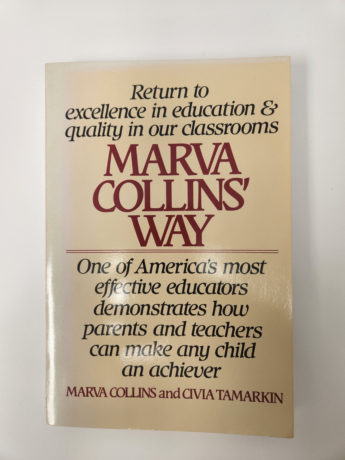 Marva Collins Way by Civia Tamarkin and Marva Collins (1984, Trade ...