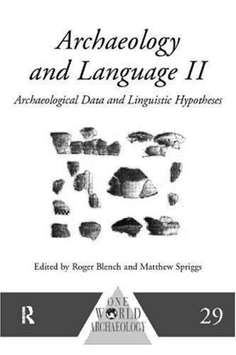 One World Archaeology Ser.: Archaeology and Language II ...