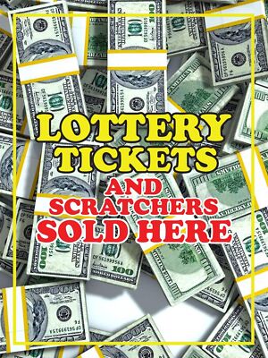 Lottery Tickets and Scratchers Sold | Retail Window Display Sign | 18"W ...