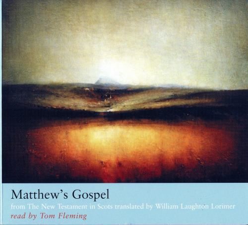 Matthew's Gospel : From the New Testament in Scots Translated by ...