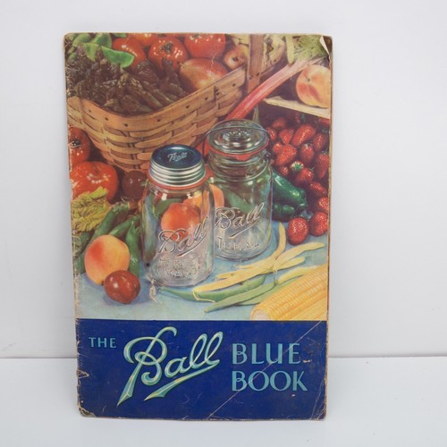 1941 The Ball Blue Book of Canning and Preserving Recipes Vintage WWII ...