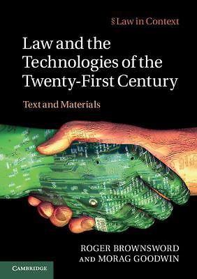 Law in Context Ser.: Law and the Technologies of the Twenty-First ...