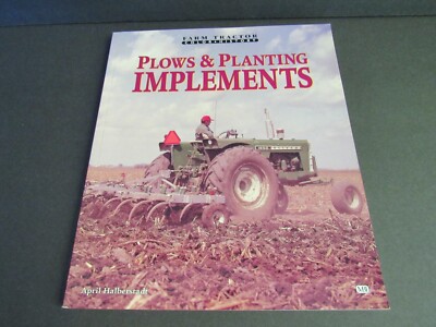 Plows & Planting Implements Farm Tractor Soft Cover Book April ...