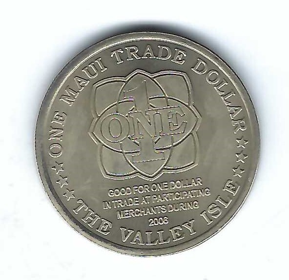 2006 MAUI HAWAII HUMPBACK WHALE FISH GOOD FOR ONE DOLLAR $1 TRADE COIN ...