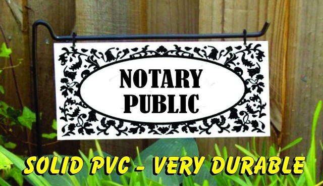 Notary Public Sign for Indoor or Outdoor Use by MySigncraft B00I9JRO9E ...