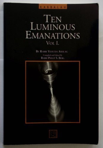 TEN LUMINOUS EMANATIONS I By Rav Yehuda Ashlag *Excellent Condition ...