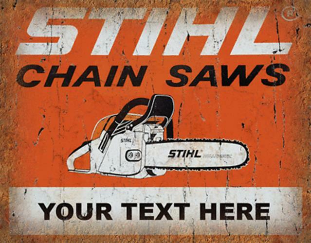 STIHL CHAIN SAWS CUSTOMISED PERSONALISED METAL TIN SIGN POSTER WALL ...