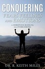 CONQUERING FEARS FEELINGS AND EMOTIONS 9781545611081| eBay
