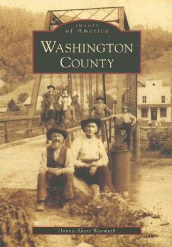 Washington County (VA) (Images of America) - Paperback - GOOD ...