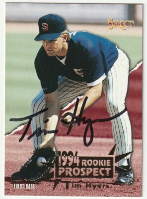 Tim Hyers Signed 1994 Select Card #416 RC Auto San Diego Padres ...