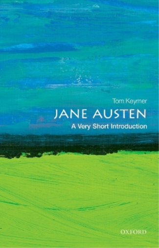 Tom Keymer Jane Austen: A Very Short Introduction (Paperback) (US ...